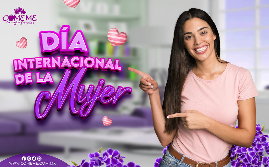 Día Internacional de la Mujer – Comeme